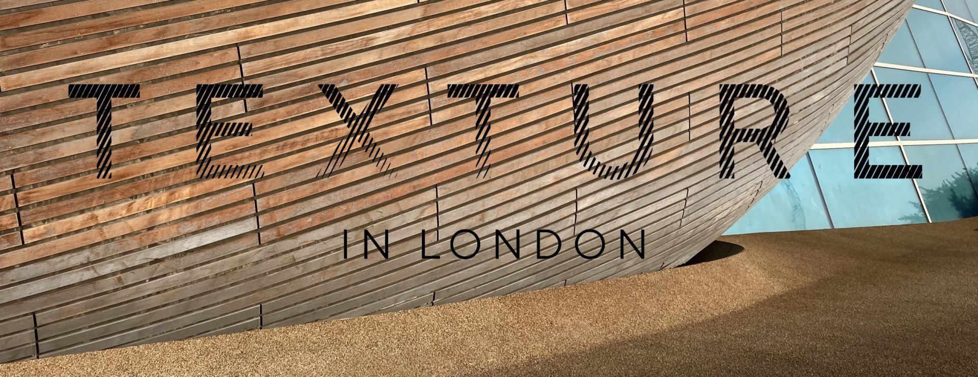 Texture in London : Texture in Architecture - London Festival of ...